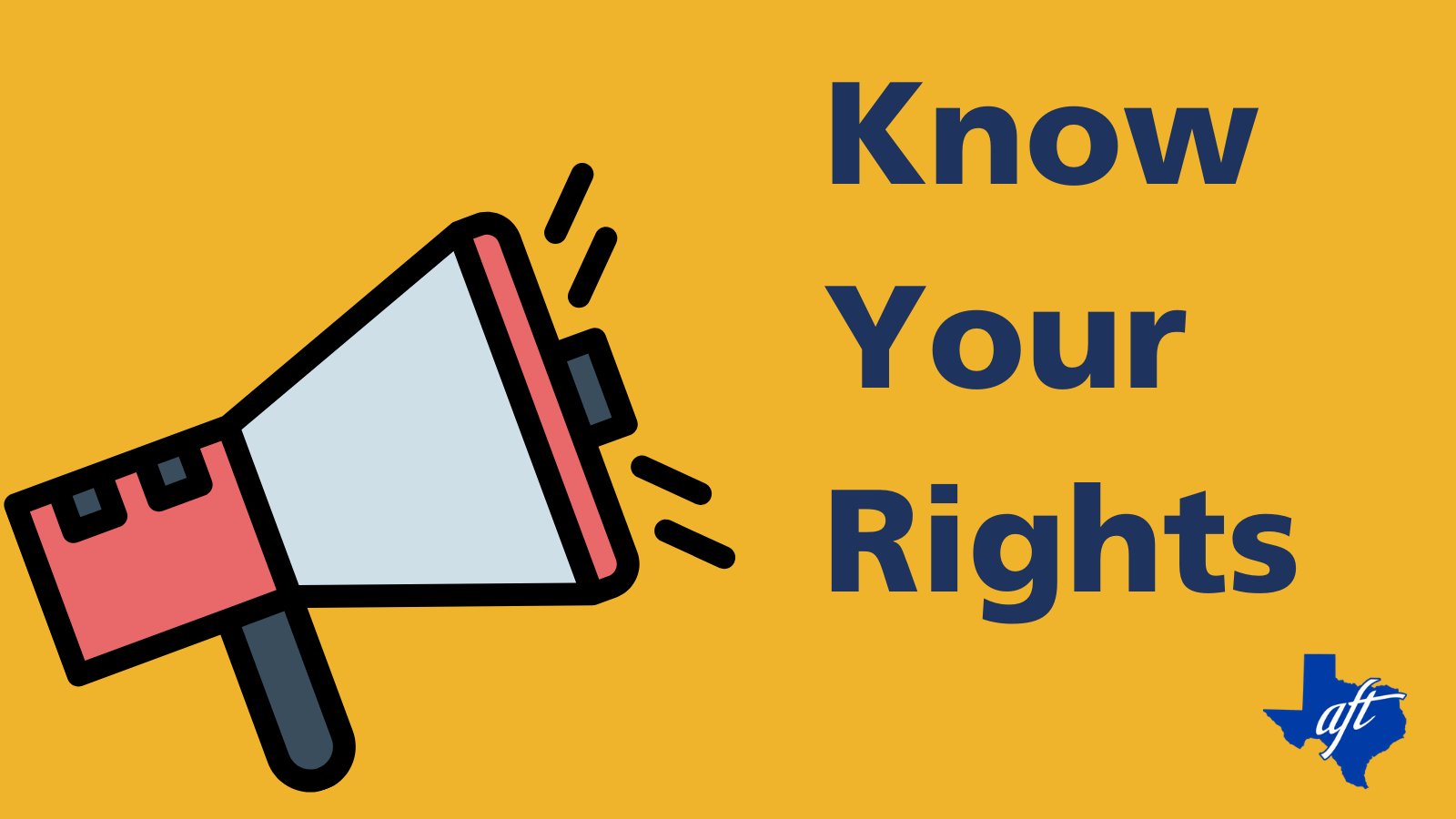 Texas AFT :Know Your Rights as a Public School Employee - Texas AFT Texas AFT :Know Your Rights as a Public School Employee - Texas AFT