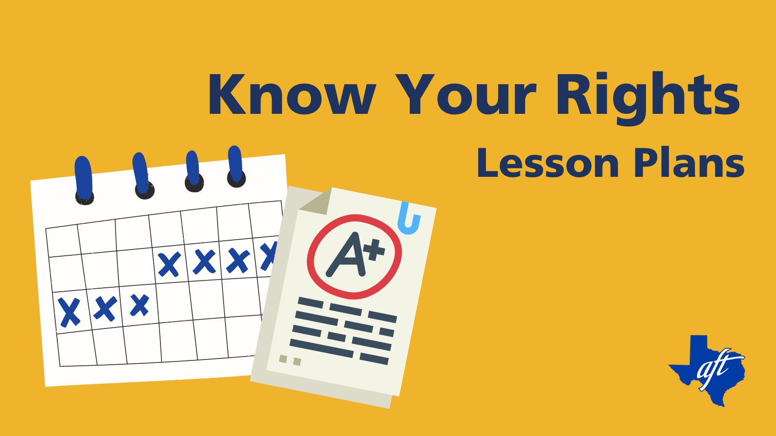 Texas AFT :Know Your Rights: Lesson Plans - Texas AFT